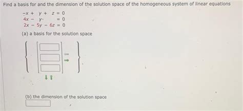 Solved Find A Basis For And The Dimension Of The Solution Chegg Com