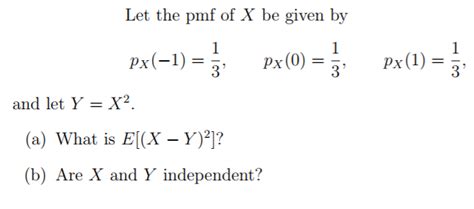 solved let the pmf of x be given by px 1 3 px 0 3