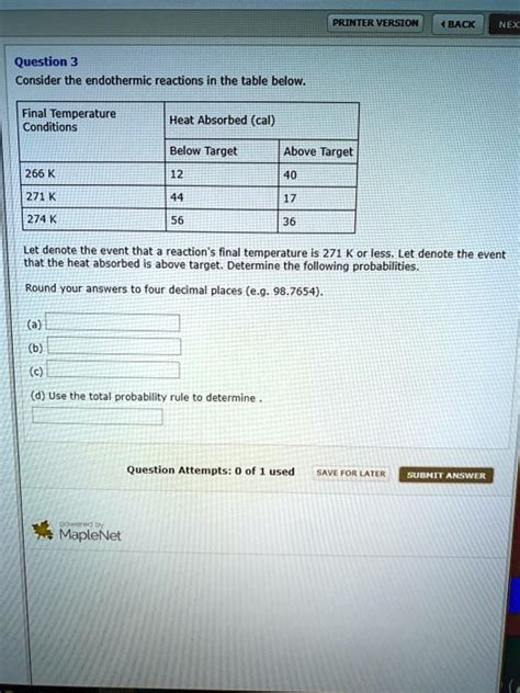 Solved Damtee Tcrstoni Back Nex Question 3 Consider The Endothermic Reactions In The Table Below