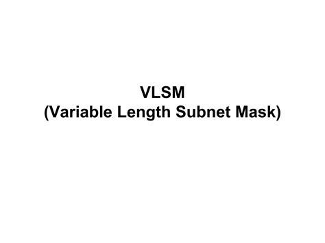 Vlsm Variable Length Subnet Mask Ppt