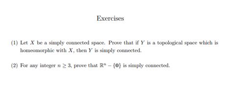 Solved 1 Let X Be A Simply Connected Space Prove That If Chegg Com