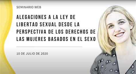 Seminario Alegaciones A La Ley De Libertad Sexual Ponencia De Tasia Ar Nguez Contra El