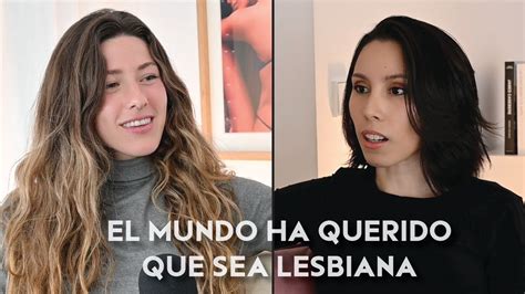 Conversaciones De Sexo Risas En El Camino A La Aceptaci N Youtube