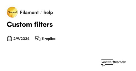 Custom Filters Filament