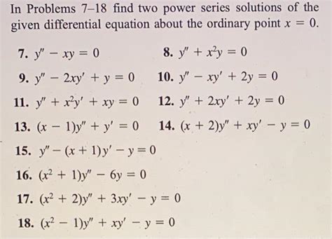 Solved In Problems Find Two Power Series Solutions Of Chegg Com