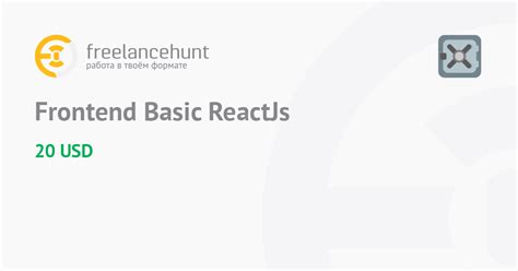 Frontend Basic Reactjs • Freelance Job For A Specialist • Category Javascript And Typescript ≡