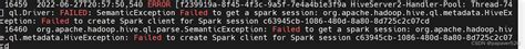 Failed To Get A Spark Session Orgapachehadoophiveqlmetadatahiveexception Failed To