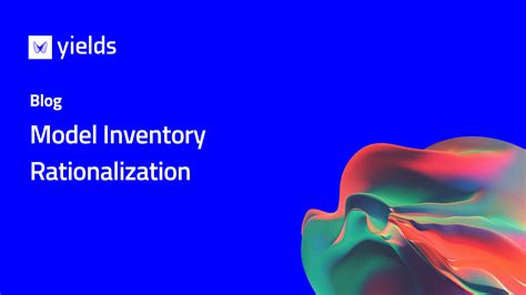 Model Inventory Rationalization