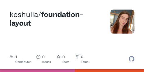 Github Koshulia Foundation Layout