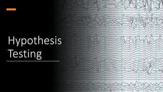 Hypothesis Testing Pptx