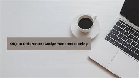 Object What Are Object Reference And Object Cloning By Anusha Acharya Medium