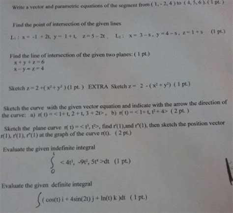 Solved Write A Vector And Parametric Equations Of The