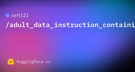 Sert121adultdatainstructioncontainingehtestshuffled0