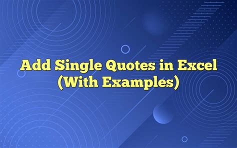 Add Single Quotes In Excel With Examples