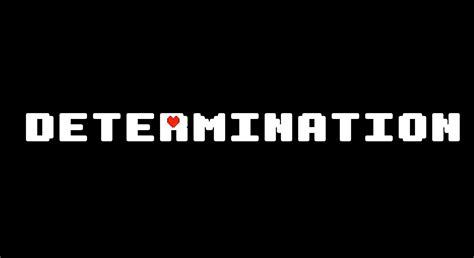 Undertale Determination By Yamadaich On Deviantart