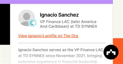 Ignacio Sanchez Vp Finance Lac Latin America And Caribbean At Td Synnex The Org