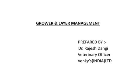 grower and layer management pptx