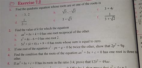 Exercise 7 21 Find The Quadratic Equation Whose Roots Are Or One Of The