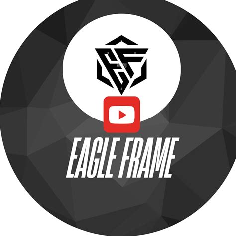 Eagle Frame🦅 Youtube