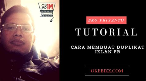 Cara Membuat Duplikat Iklan Fb