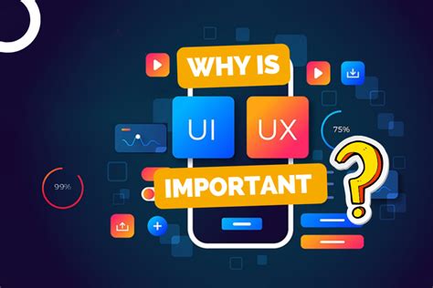 why is ui ux design important importance of ui ux design
