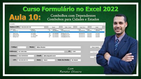 Aula 10 Como Fazer Formulário No Excel Combobox Dependente Para Cidades E Estados Youtube