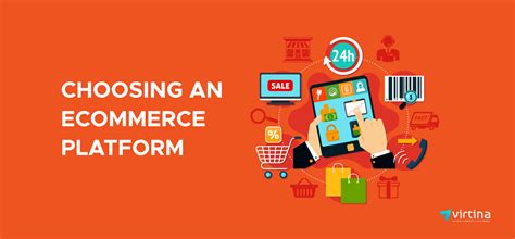 20 Top Factors To Consider While Choosing An Ecommerce Platform Virtina