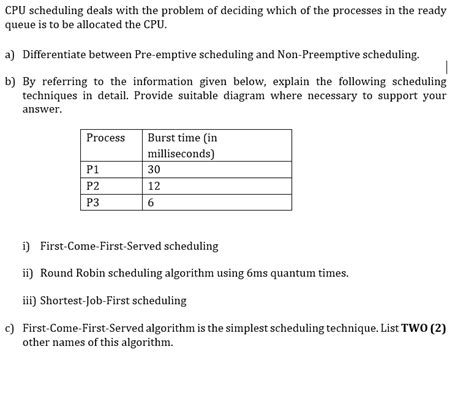 Solved Cpu Scheduling Deals With The Problem Of Deciding
