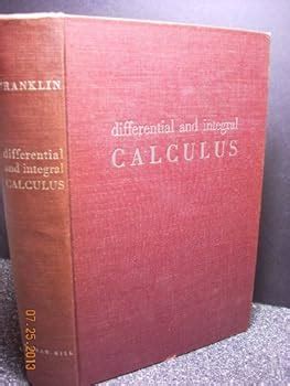 Differential And Integral Calculus Book By Philip Franklin