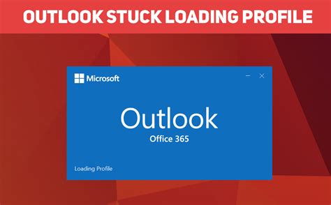 Solved Outlook Stuck On Loading Profile Blackwood IT