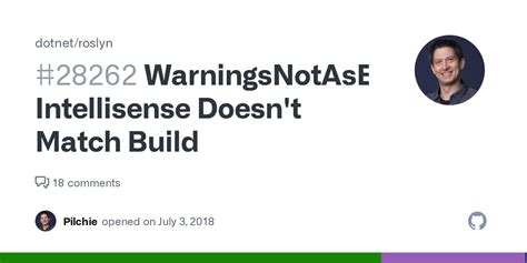 Warningsnotaserrors Intellisense Doesnt Match Build · Issue 28262 · Dotnetroslyn · Github