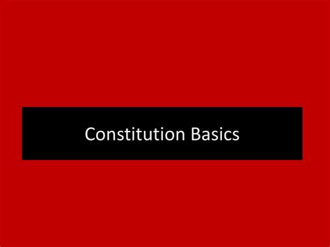 Ppt Constitution Basics Powerpoint Presentation Free Download Id