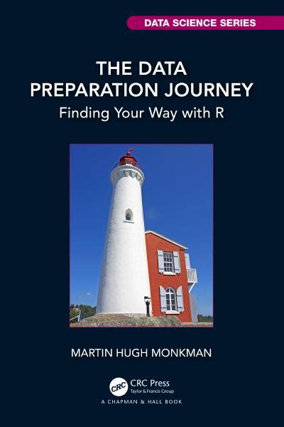 The Data Preparation Journey Finding Your Way With R