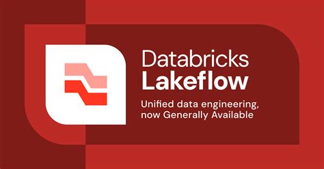 Anunciando A Disponibilidade Geral Do Databricks Lakeflow Databricks Blog