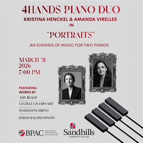 4hands Piano Duo Concert Bradshaw Performing Arts Center Sandhills Community College