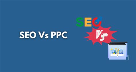 Seo Vs Ppc Which Digital Marketing Strategy Gives The Best Roi