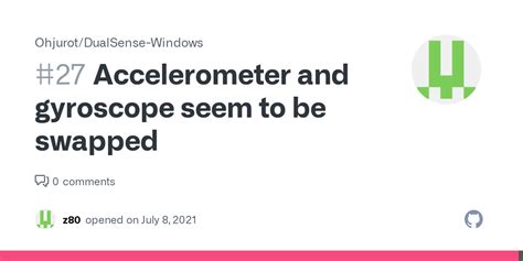 Accelerometer And Gyroscope Seem To Be Swapped Issue Ohjurot Dualsense Windows Github