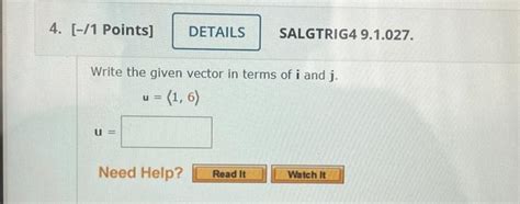 Solved Write The Given Vector In Terms Of I And J U Chegg Com