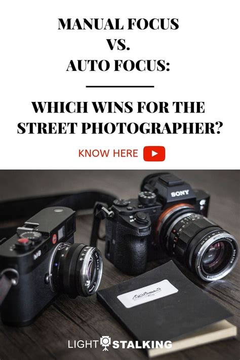 Manual Focus Vs Auto Focus The Ultimate Street Photographers Guide