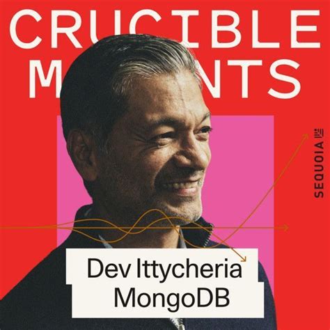 Mongodb Ft Dev Ittycheria How An Early Pivot Catalyzed An Open Source Movement Simon Eid