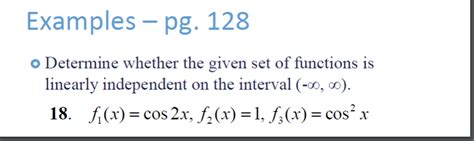Solved Determine Whether The Given Set Of Functions Is Chegg