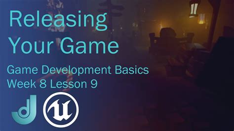 Game Development Basics Week 8 Lesson 9 Releasing Your Game Youtube