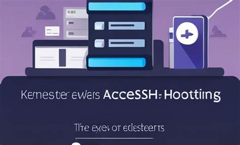 Acceso SSH a tu alojamiento web cómo obtenerlo sin complicaciones
