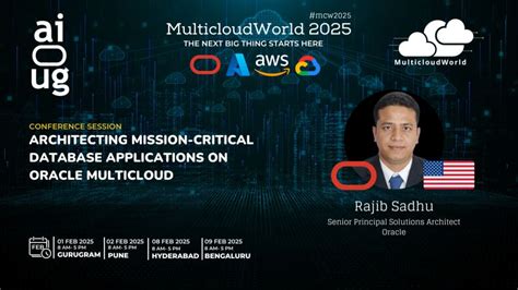 All India Oracle Users Group Aioug On Linkedin Mcw2025 Multicloudworld2025