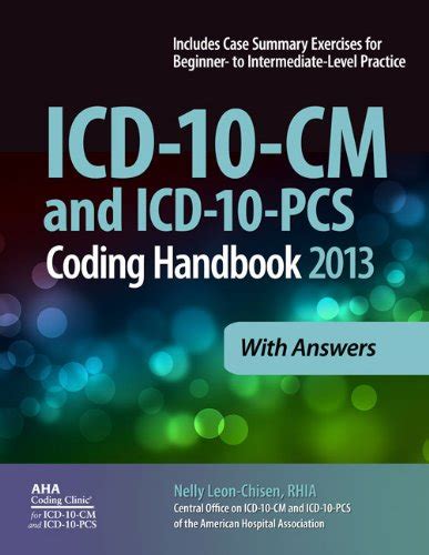 ICD 10 CM And ICD 10 PCS Coding Handbook 2013 With Answers 9781556483844 Medicine Health
