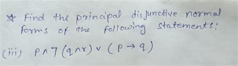 Solved And Find The Principal Disjunctive Normal Forms Of The