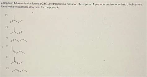 Solved Compound A Has Molecular Formula C5h10