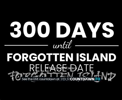 Countdown To Forgotten Island Release Date