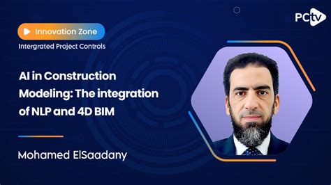 Ai In Construction Modeling The Integration Of Nlp And 4d Bim 2025 Project Controls Tv