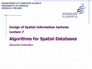 Design Of Spatial Information Systems Presentation Free To View
